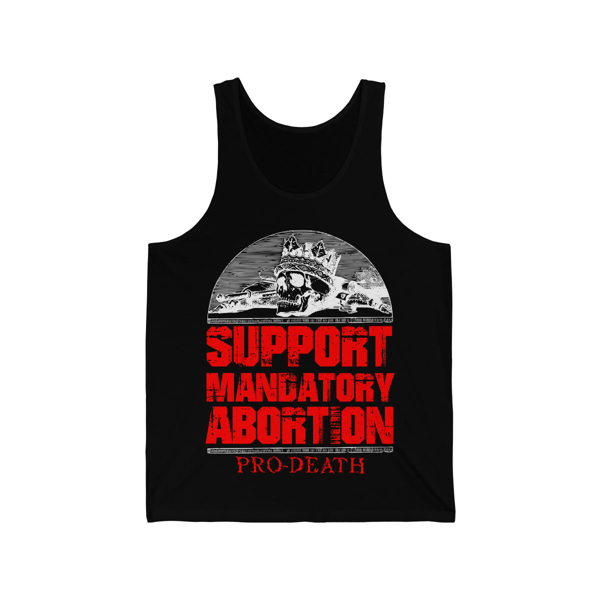 Pro-Death Support Mandatory Abortion - Jersey Tank – Left Hand Craft